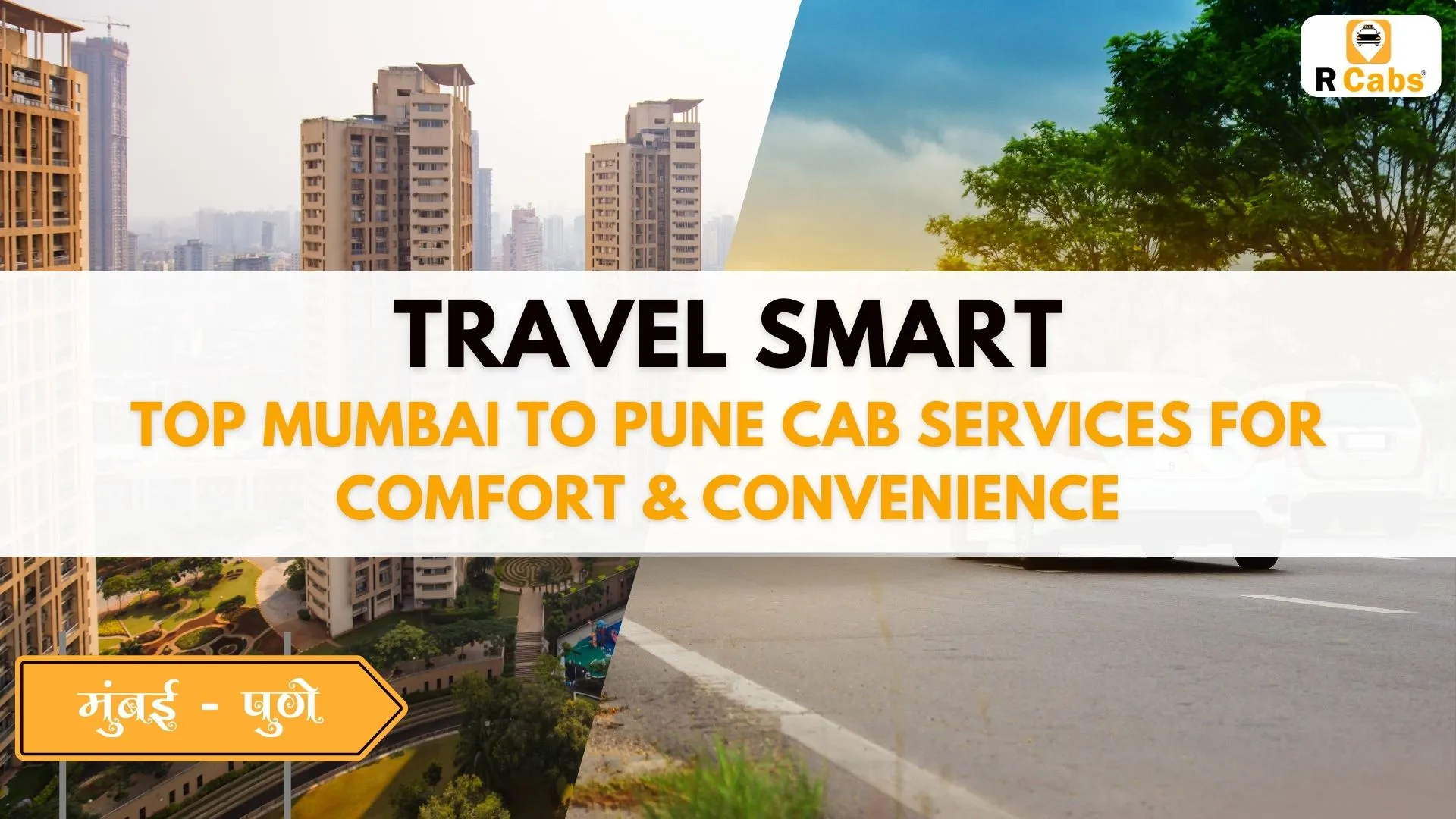 Top Mumbai to Pune Cab Services for Comfort & Convenience
