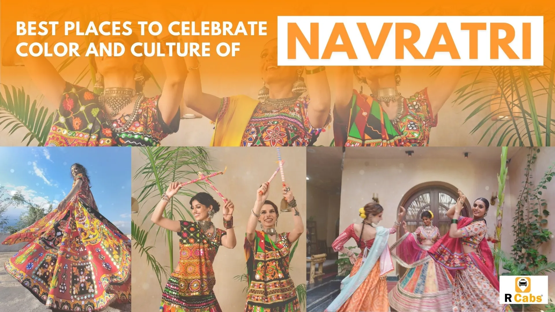 Best Places to Celebrate Navratri | Cab Service for Navratri